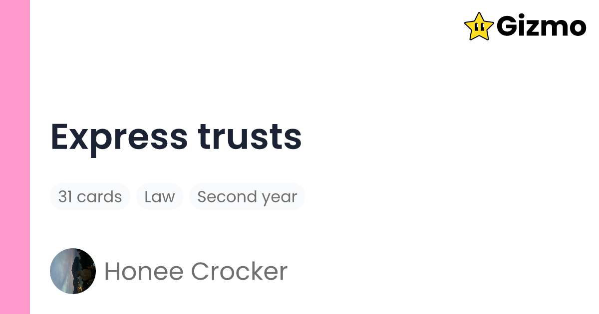 Express Trusts | Flashcards