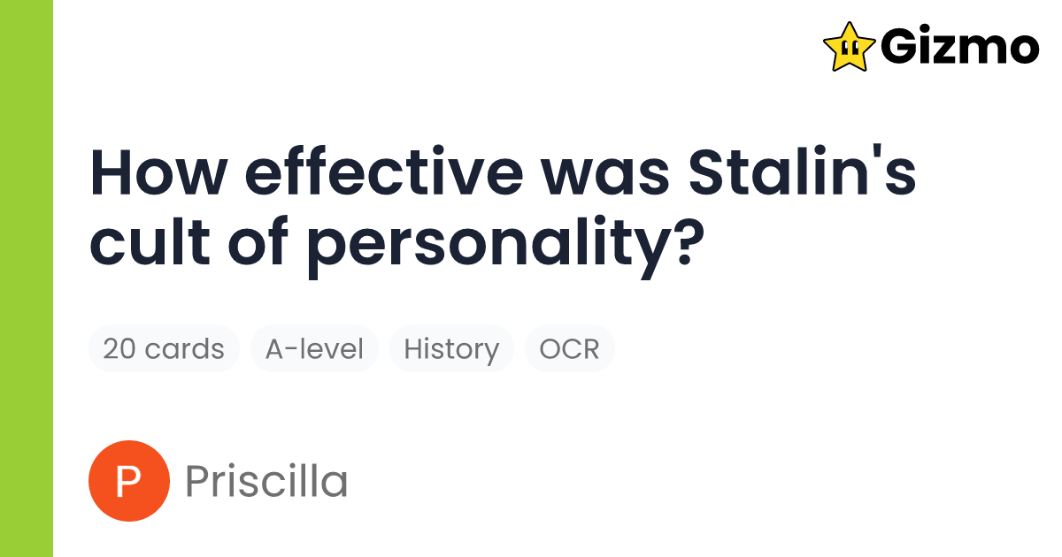 How Effective Was Stalin's Cult Of Personality? | Flashcards