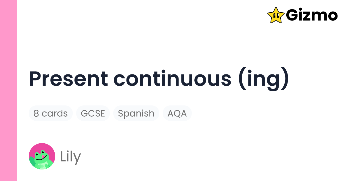 Present Continuous (ing) | Flashcards