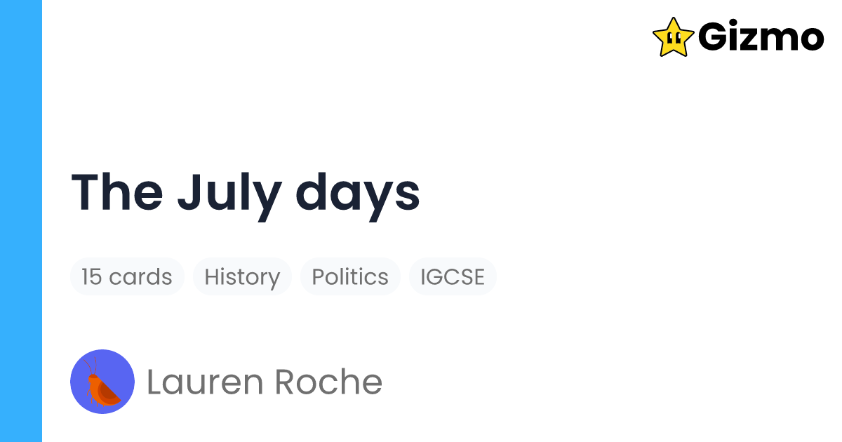 The July Days | Flashcards