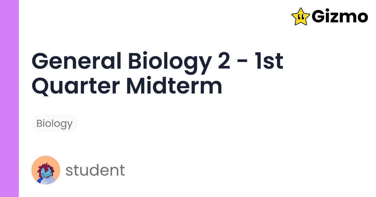 General Biology 2 - 1st Quarter Midterm | Flashcards
