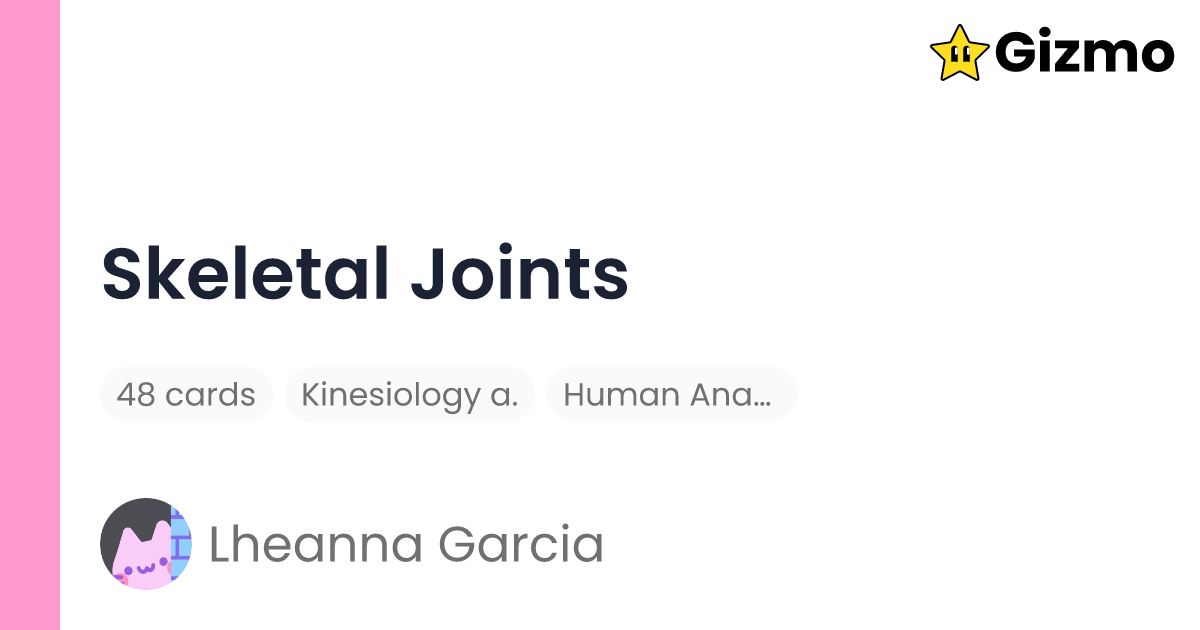 Skeletal Joints | Flashcards