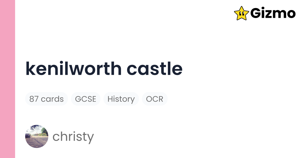 Kenilworth Castle | Flashcards