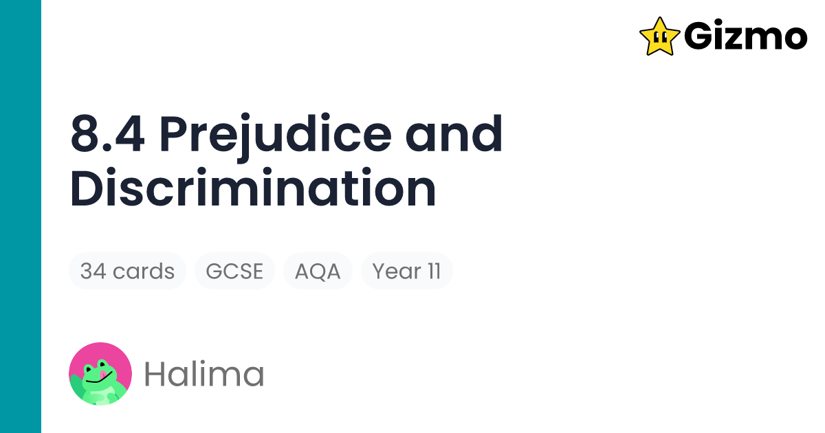 8.4 Prejudice and Discrimination | Flashcards