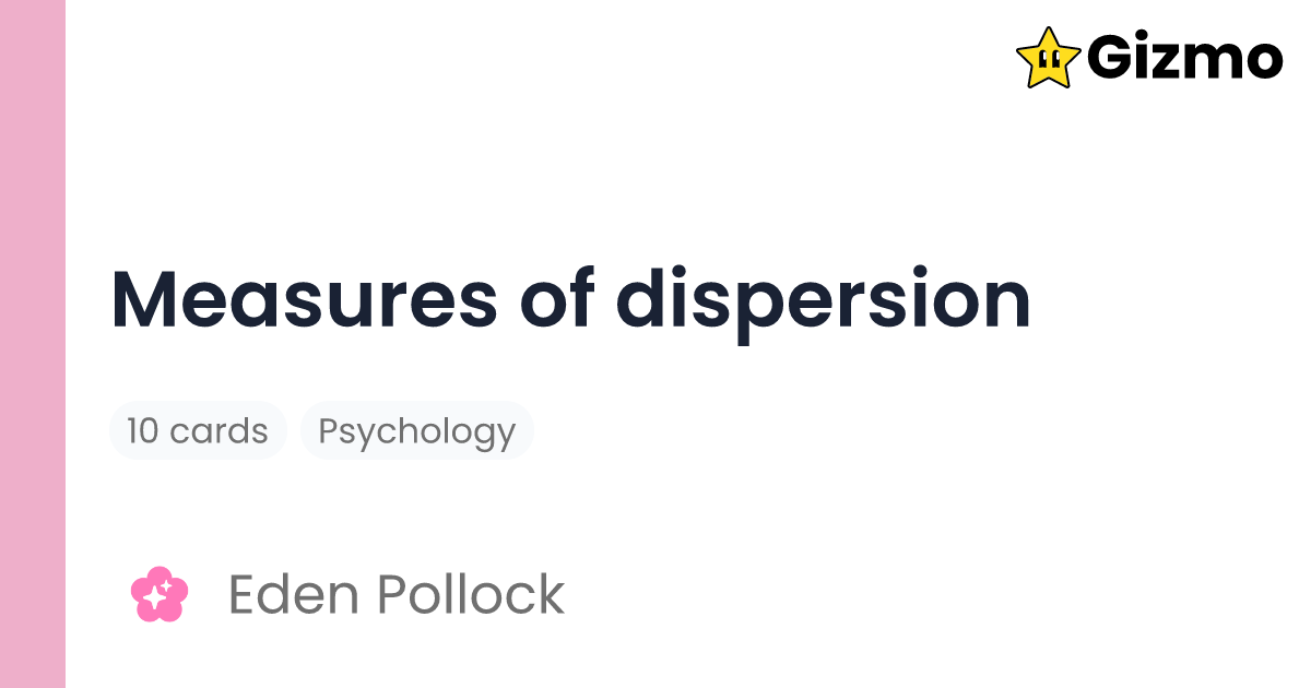 Measures Of Dispersion | Flashcards