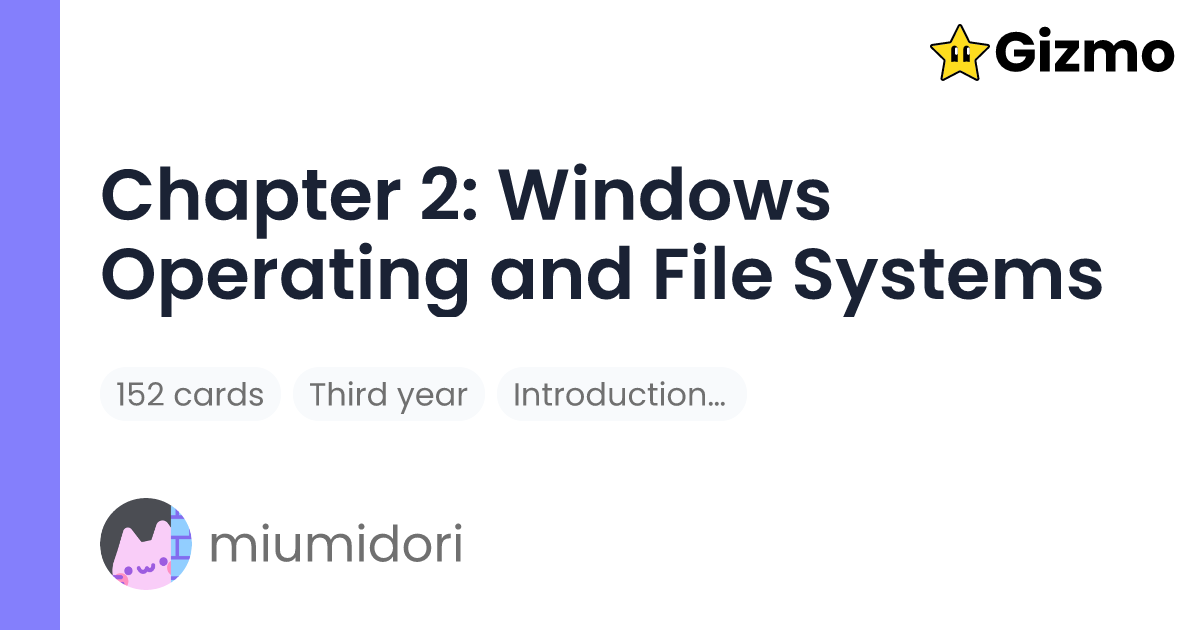 Chapter 2: Windows Operating and File Systems | Flashcards