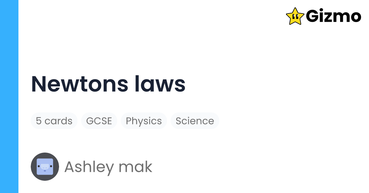 Newtons Laws | Flashcards