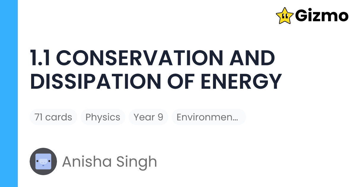 1.1 Conservation and Dissipation Of Energy | Flashcards