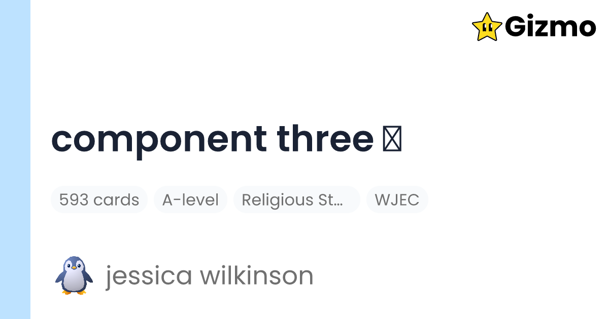 Component Three ♡ | Flashcards