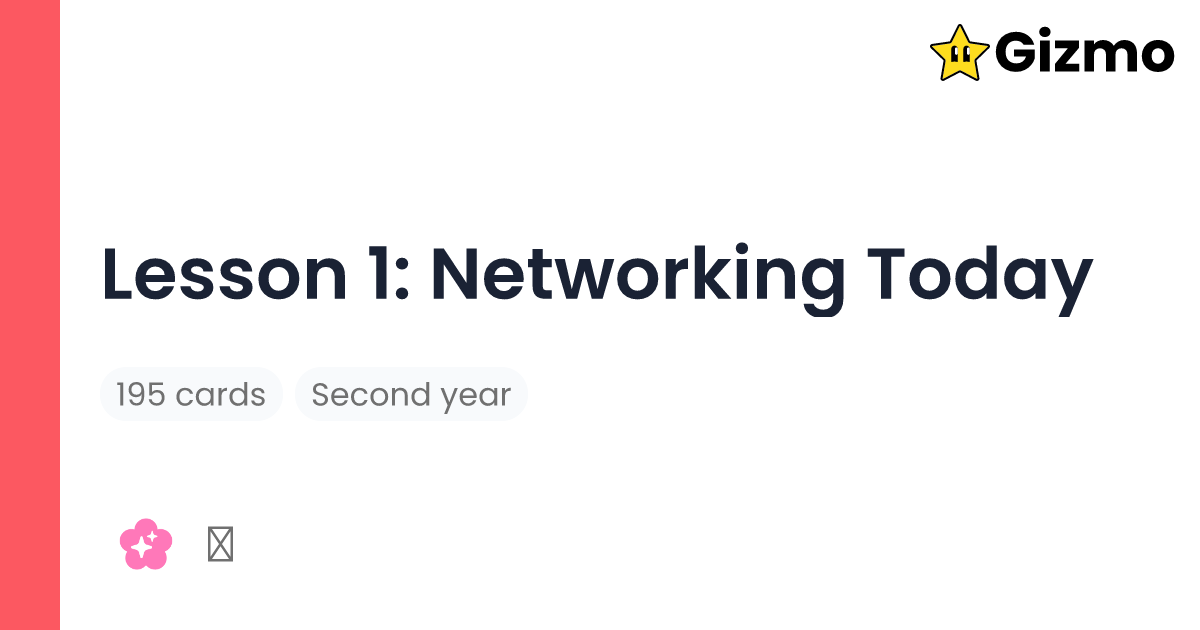 Lesson 1: Networking Today | Flashcards
