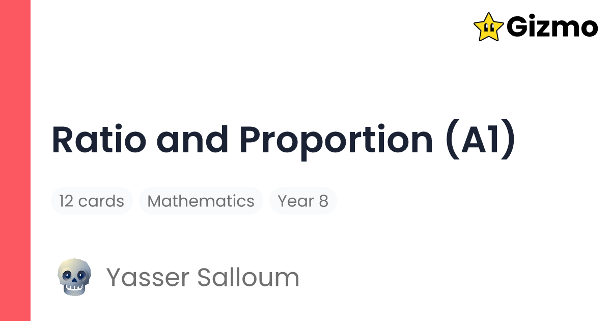 Ratio and Proportion (a1) | Flashcards