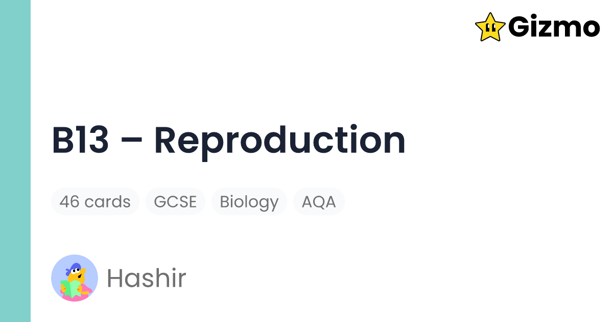 B13 – Reproduction | Flashcards