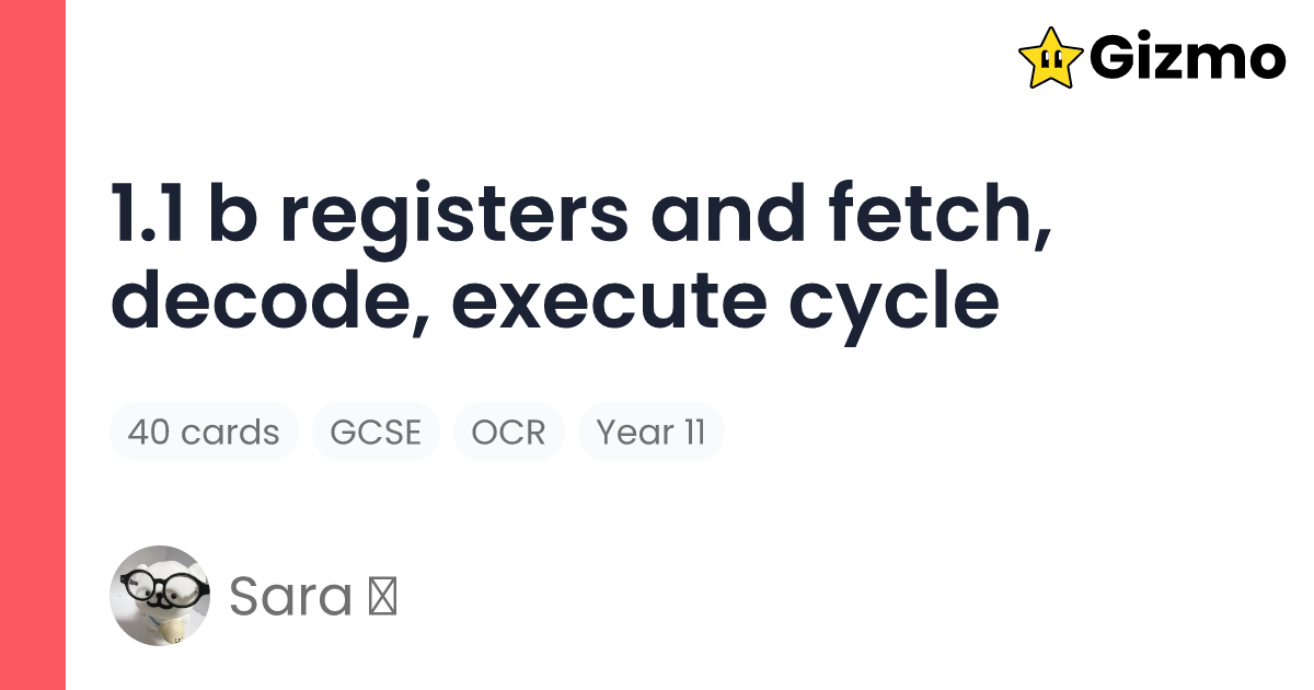 1.1 B Registers and Fetch, Decode, Execute Cycle | Flashcards