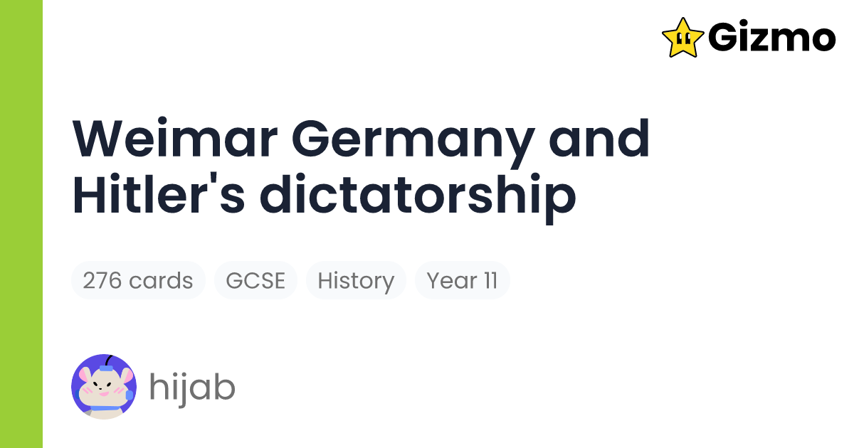 Weimar Germany and Hitler's Dictatorship | Flashcards