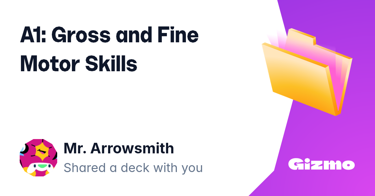 A1: Gross and Fine Motor Skills | Flashcards