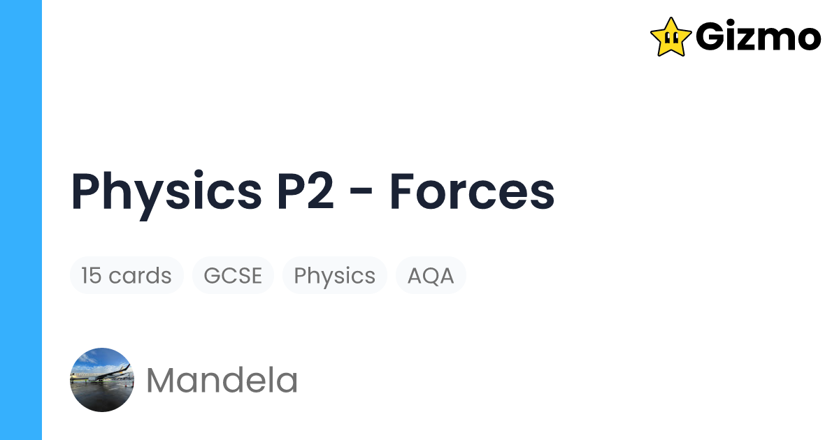 Physics P2 - Forces | Flashcards
