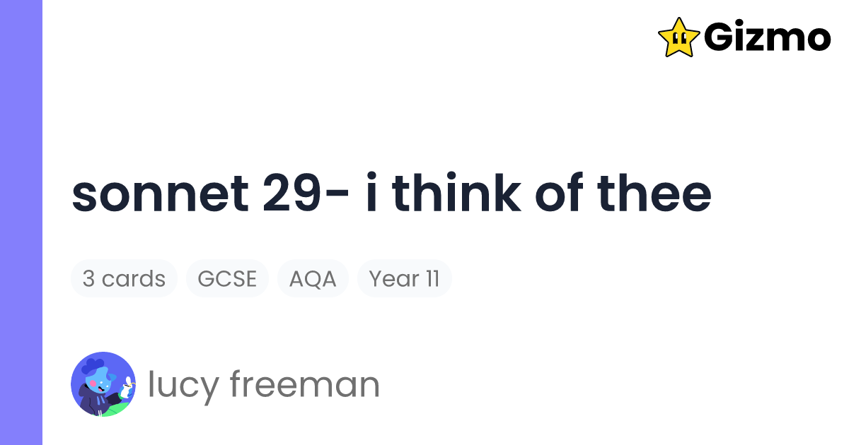 Sonnet 29- I Think Of Thee | Flashcards