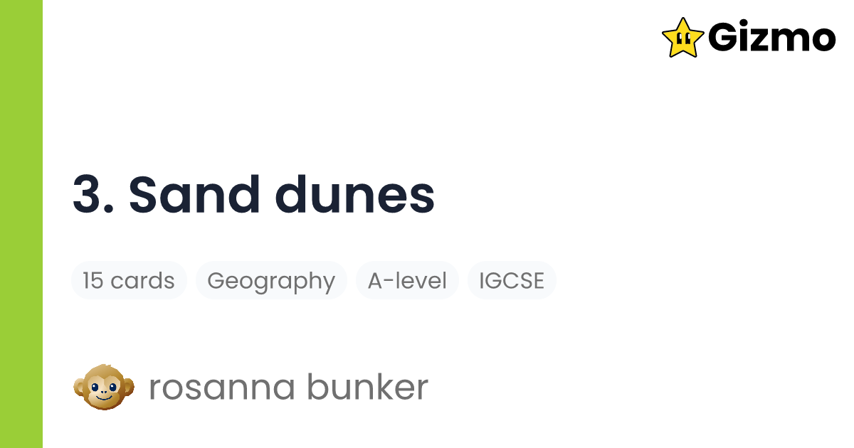 3. Sand Dunes | Flashcards