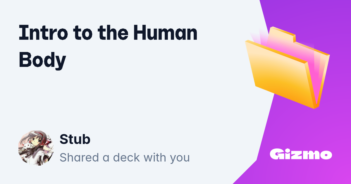 Intro to the Human Body | Flashcards