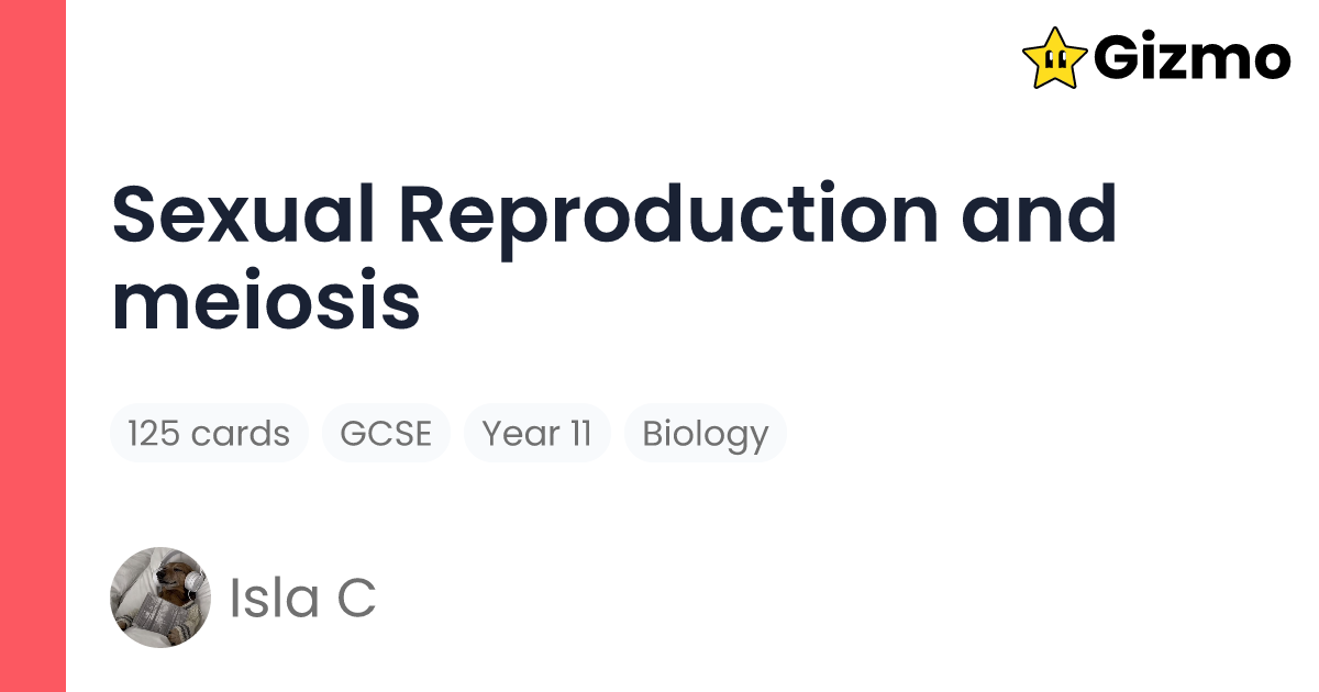 Sexual Reproduction and Meiosis | Flashcards