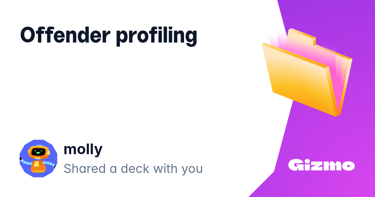 Offender Profiling | Flashcards