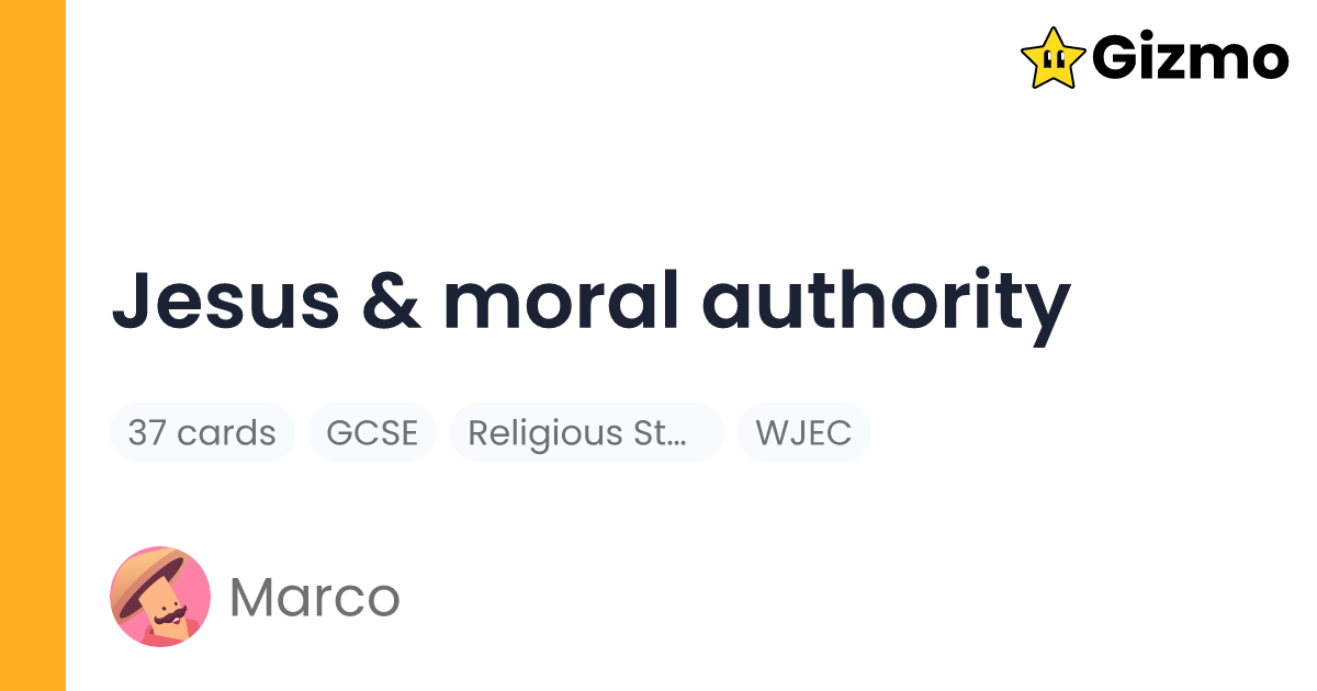 Jesus & Moral Authority | Flashcards