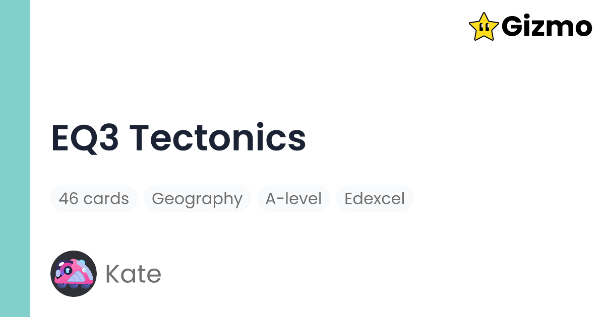 Eq3 Tectonics | Flashcards
