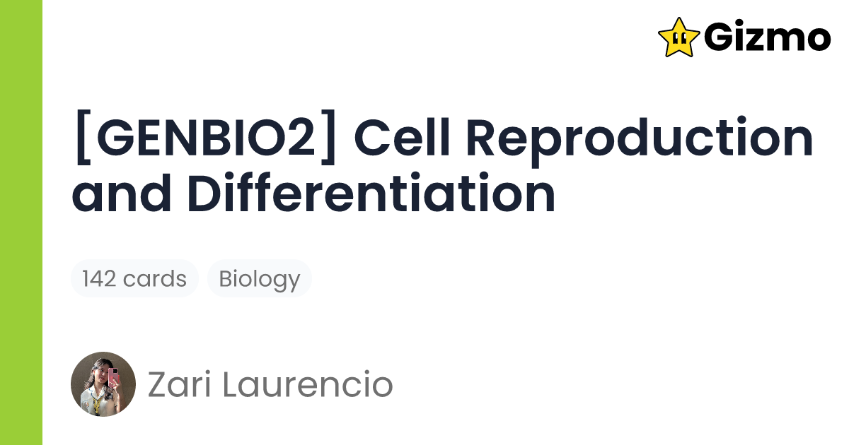 [genbio2] Cell Reproduction and Differentiation | Flashcards