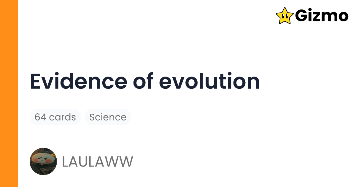 Evidence Of Evolution | Flashcards