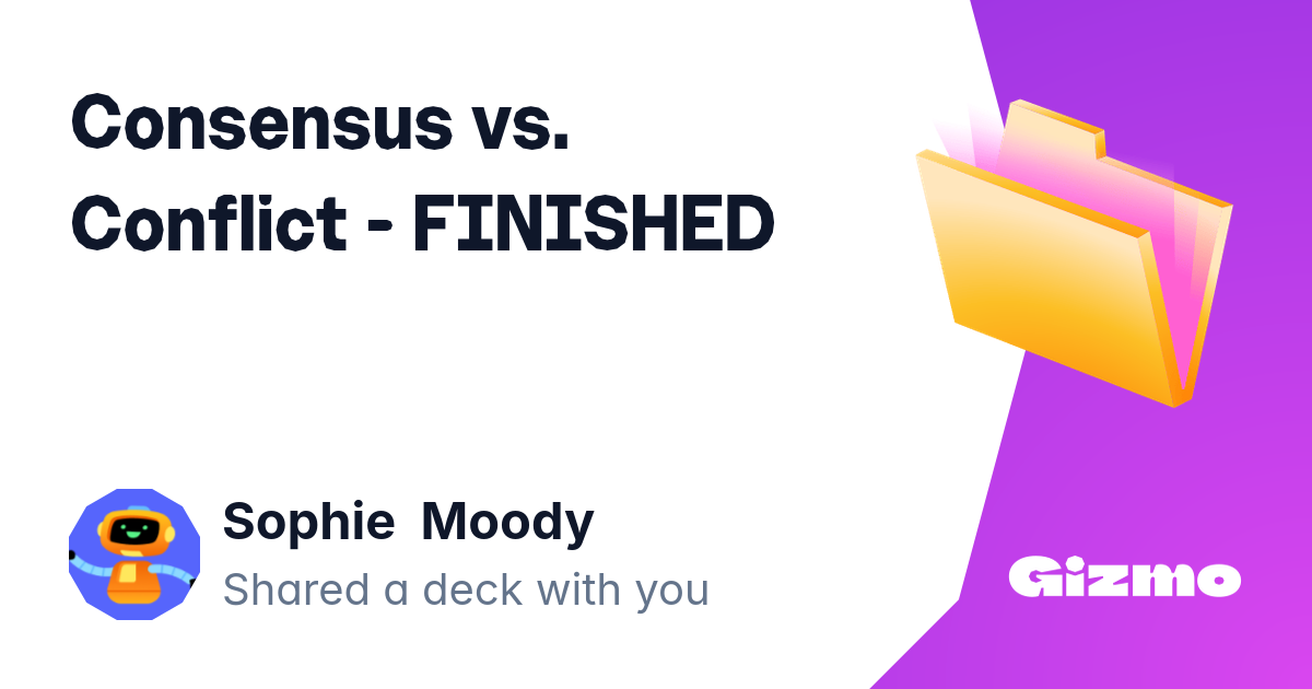 Consensus Vs. Conflict - Finished | Flashcards