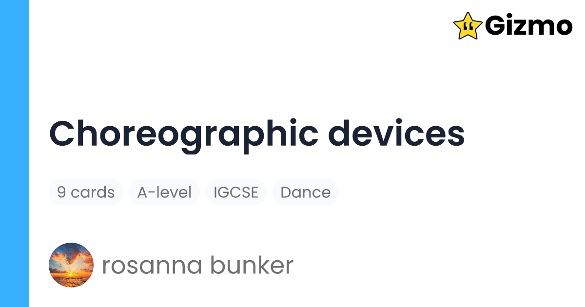 Choreographic Devices | Flashcards
