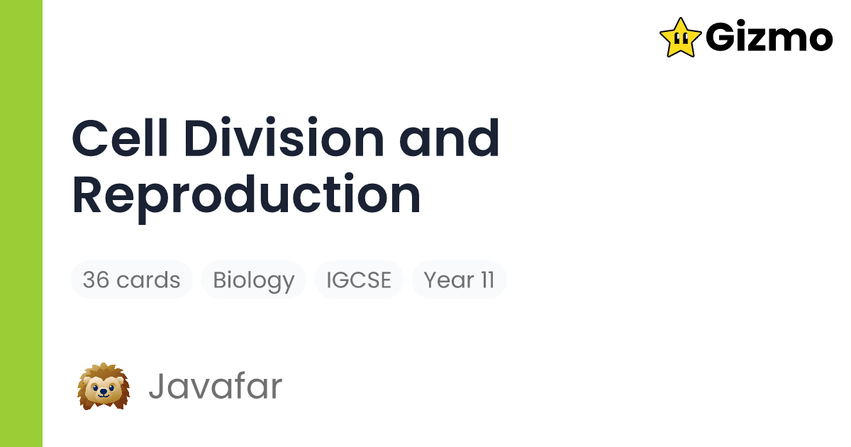 Cell Division and Reproduction | Flashcards