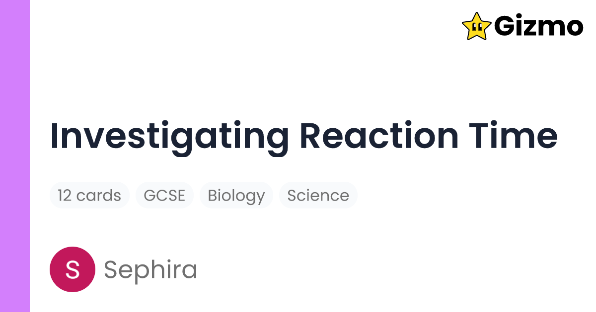 Investigating Reaction Time | Flashcards