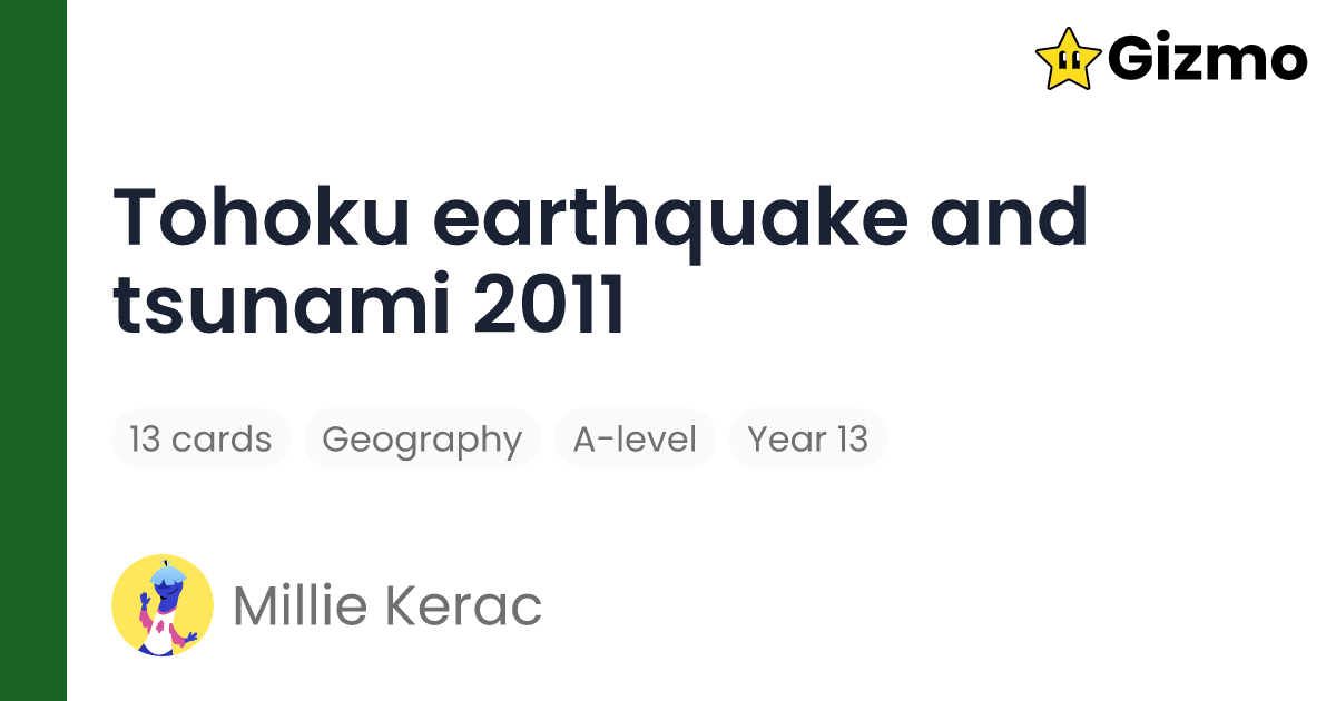Tohoku Earthquake and Tsunami 2011 | Flashcards