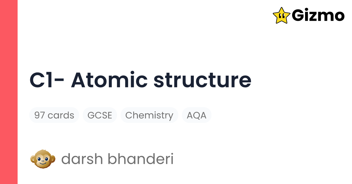 C1- Atomic Structure | Flashcards