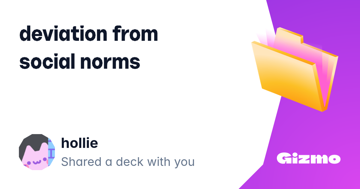 Deviation from Social Norms | Flashcards