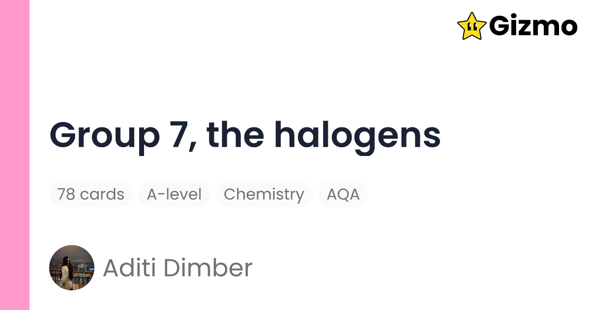 Group 7, the Halogens | Flashcards