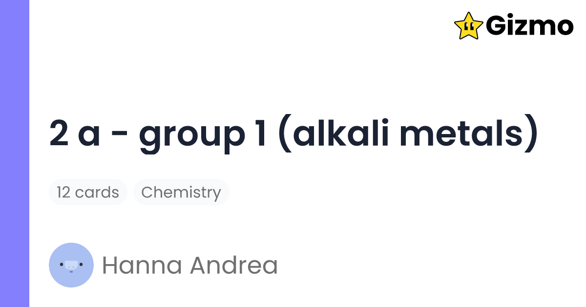 2 a - Group 1 (alkali Metals) | Flashcards