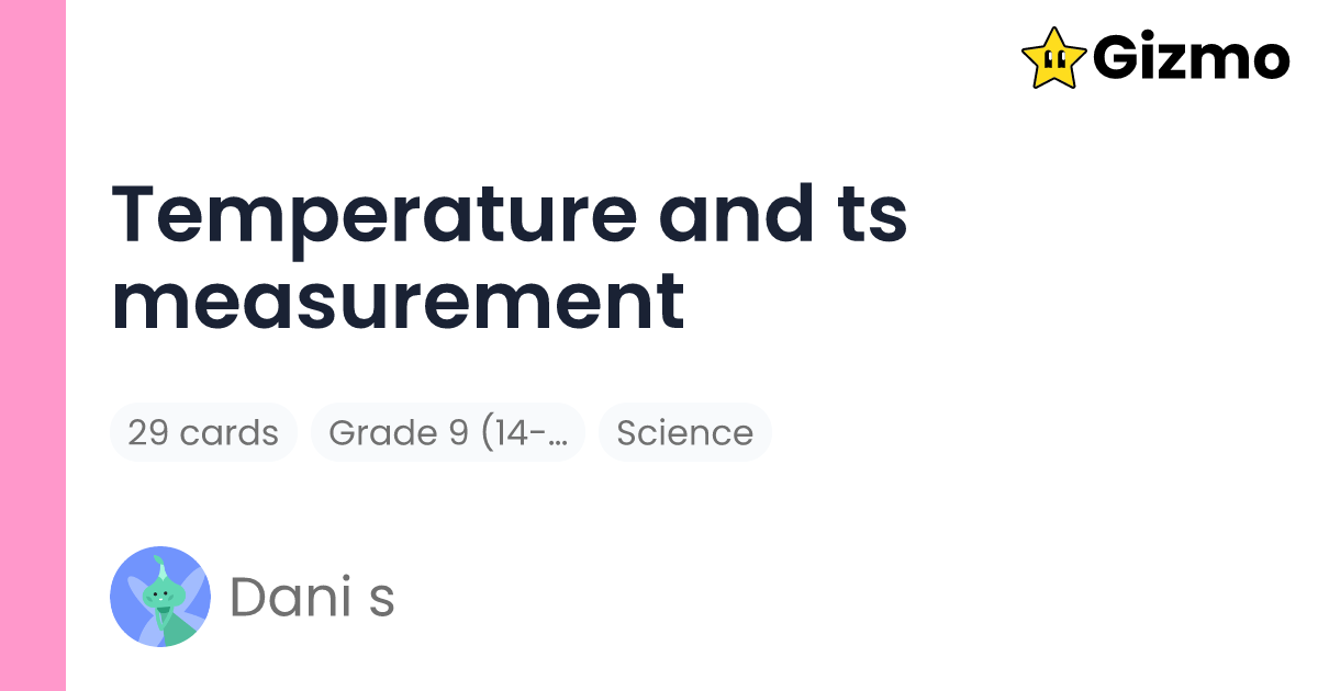 Temperature and Ts Measurement | Flashcards
