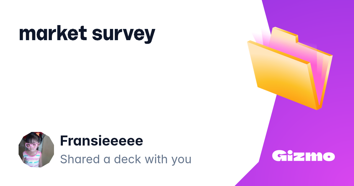 Market Survey Flashcards Market Survey Flashcards
