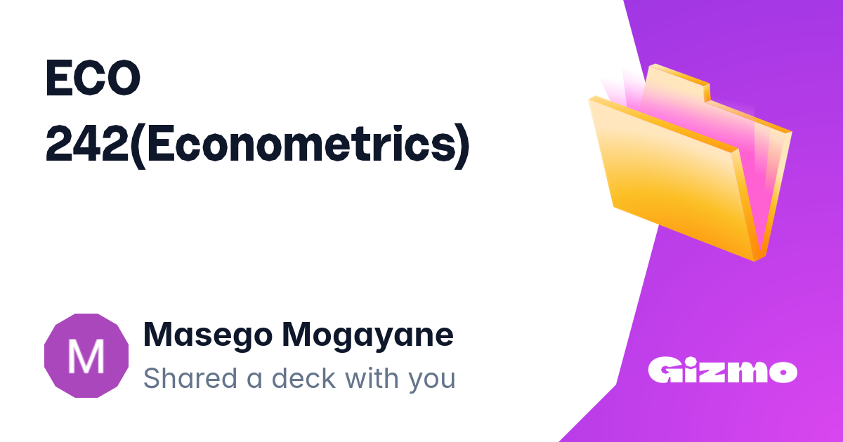 Eco 242 econometrics Flashcards eco-242-econometrics-flashcards