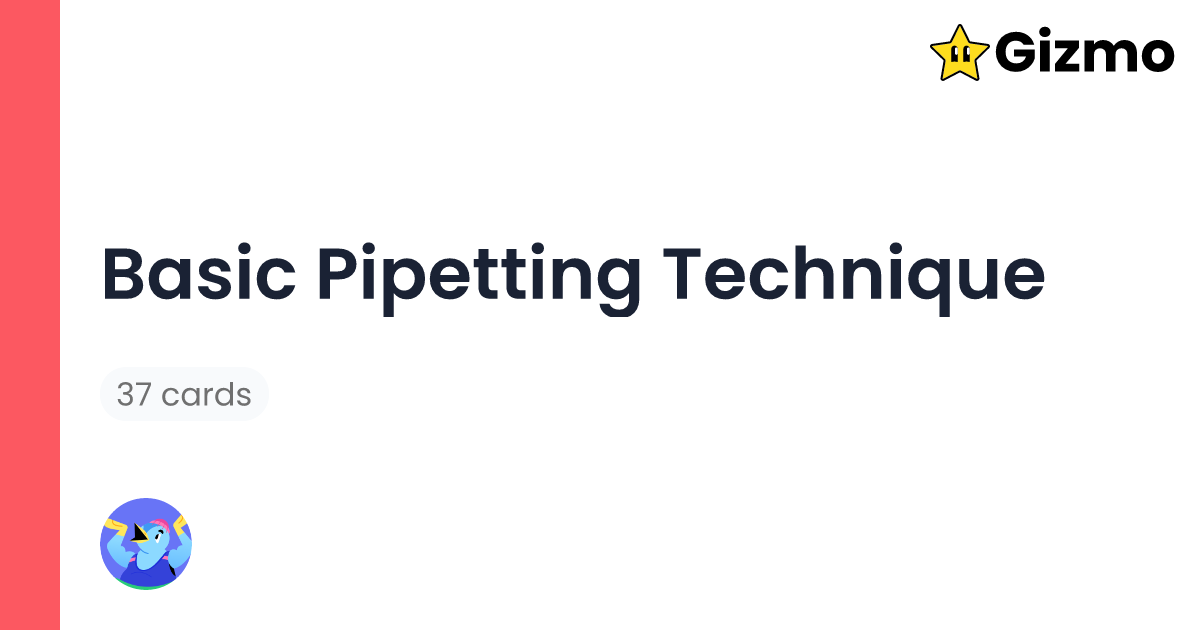 Basic Pipetting Technique | Flashcards