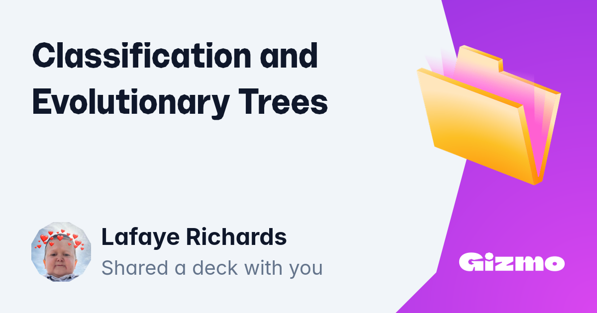 Classification and Evolutionary Trees | Flashcards