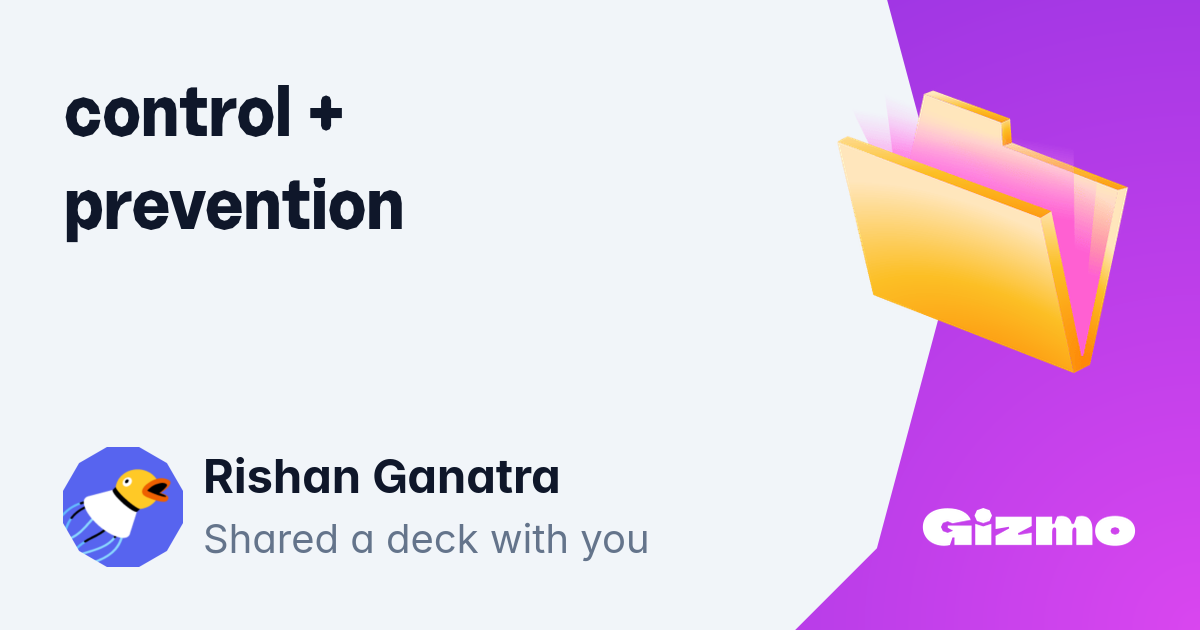 Control + Prevention | Flashcards