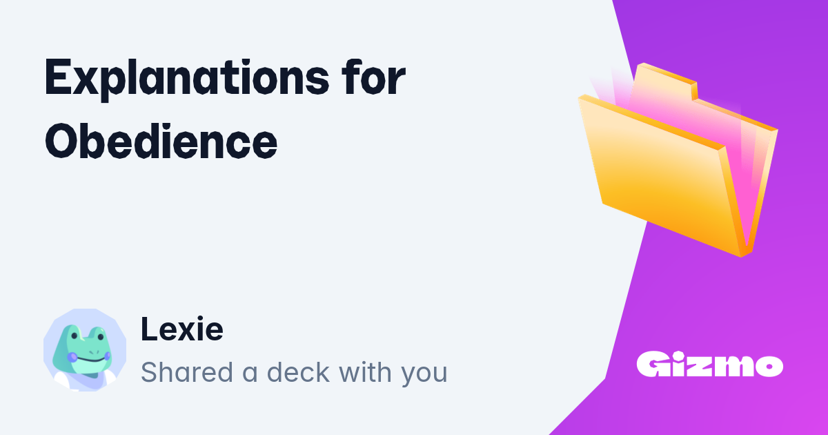Explanations for Obedience | Flashcards