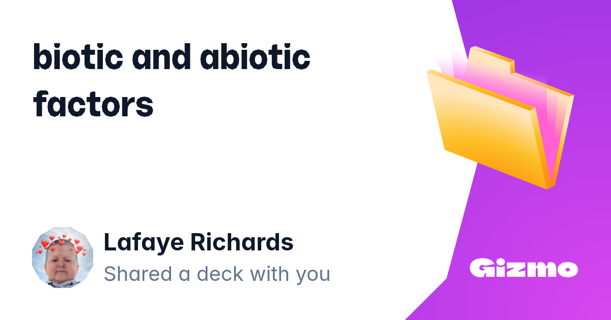 Biotic and Abiotic Factors | Flashcards