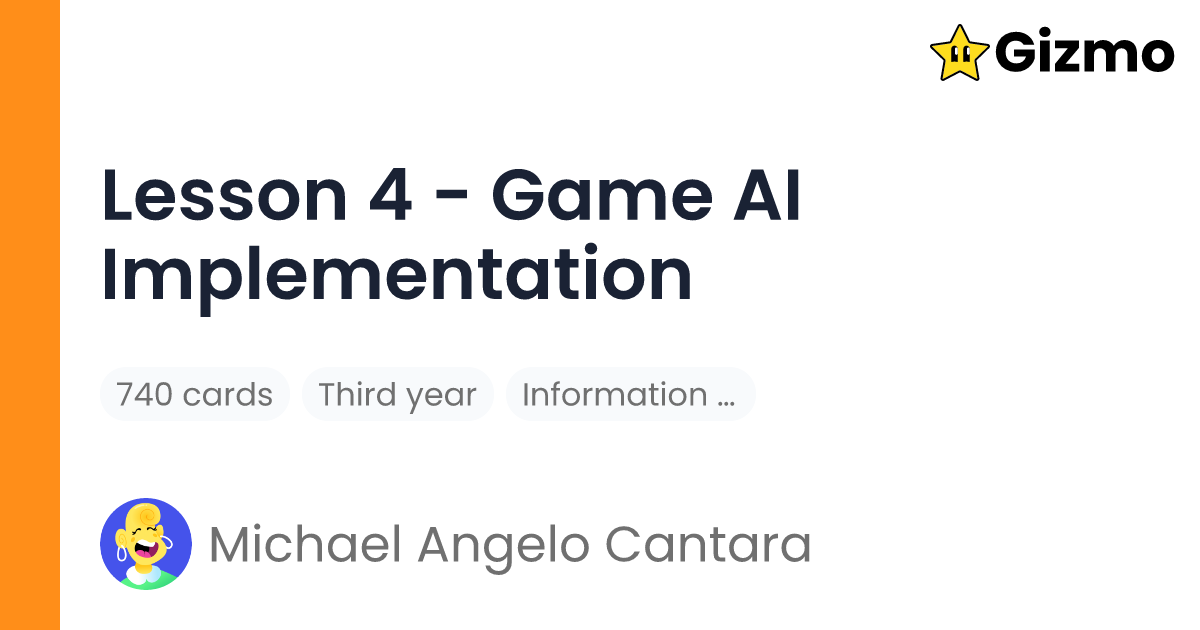 Lesson 4 - Game Ai Implementation | Flashcards
