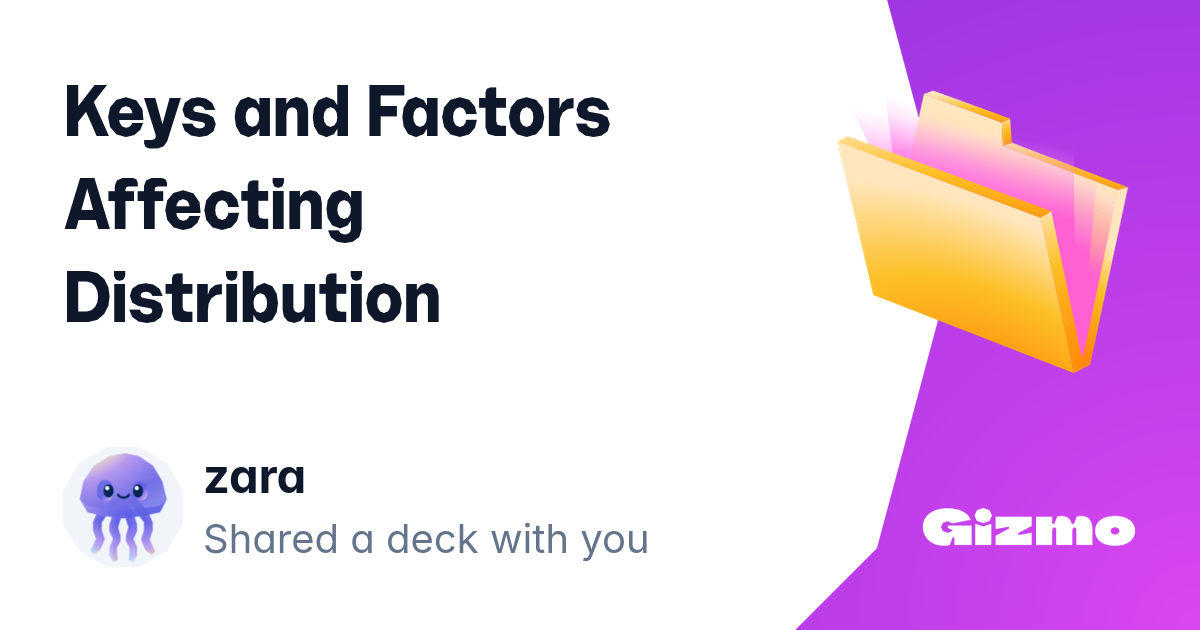 Keys and Factors Affecting Distribution | Flashcards