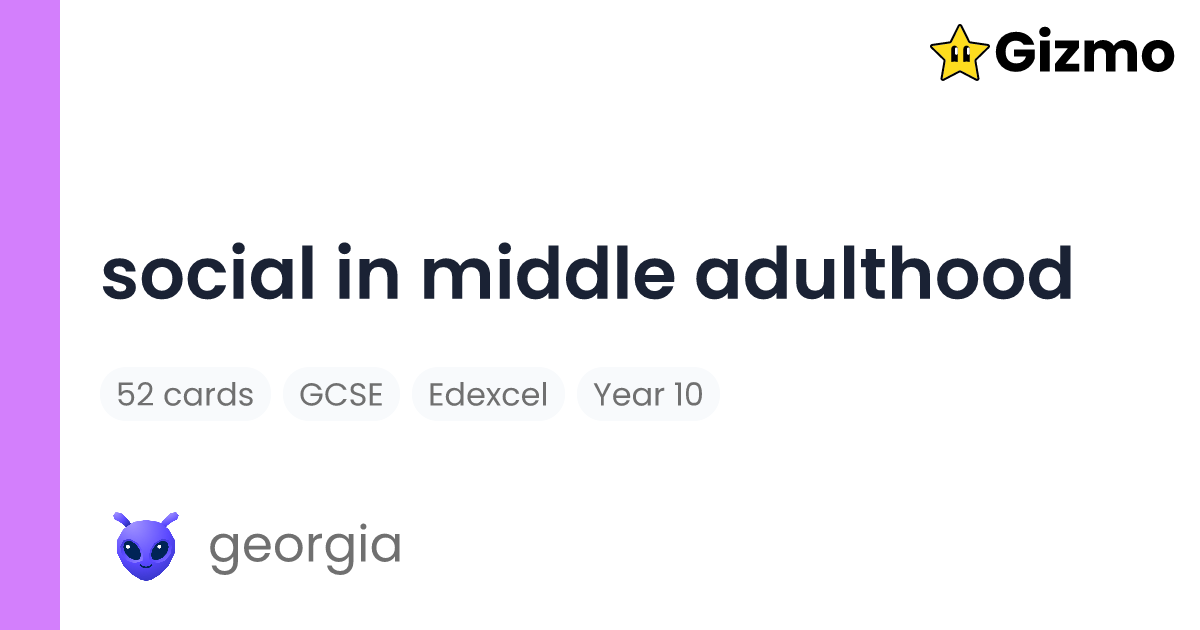 Social in Middle Adulthood | Flashcards