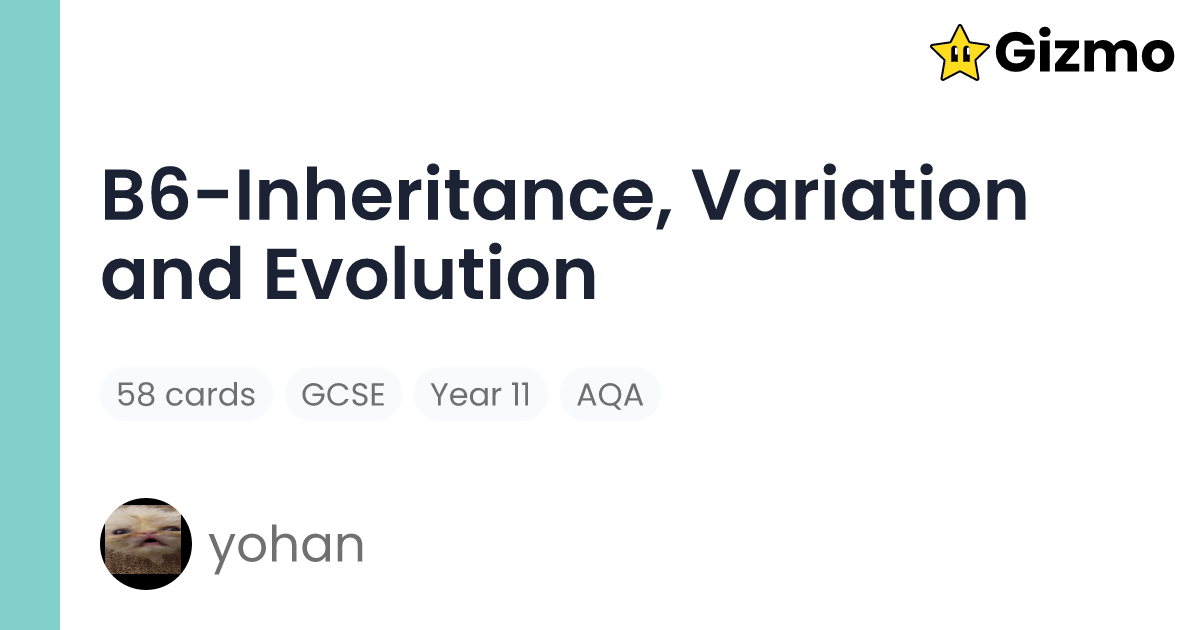 B6-inheritance, Variation and Evolution | Flashcards